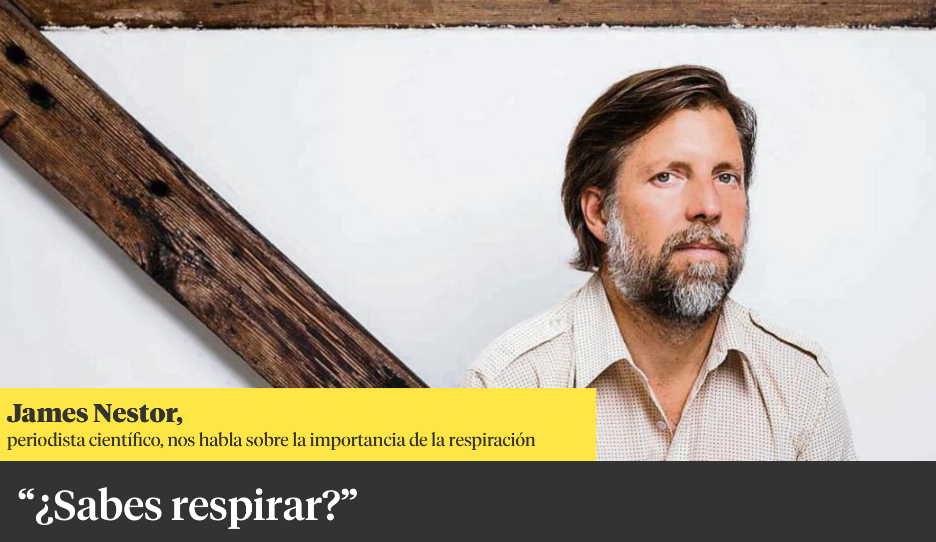Sabes respirar?” James Nestor | Consultoria Recursos Propios
