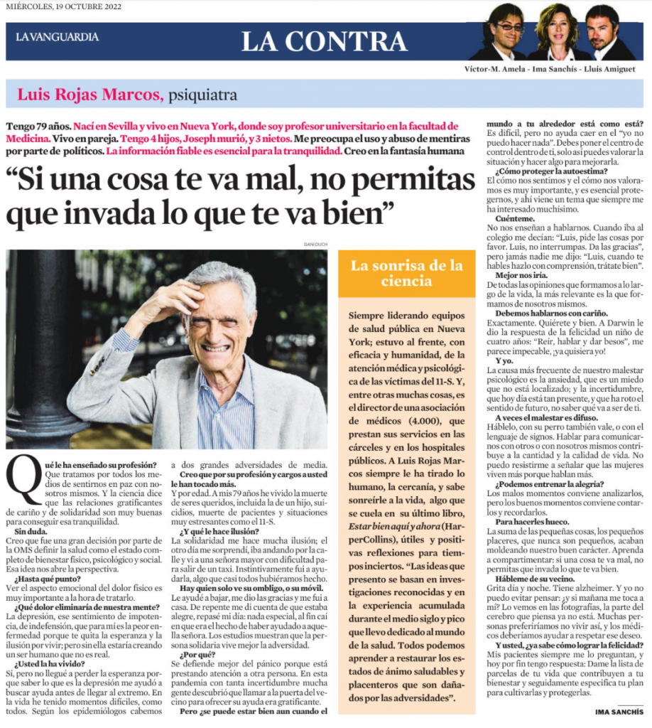 “Si una cosa te va mal, no permitas que invada lo que te va bien” Luis ...